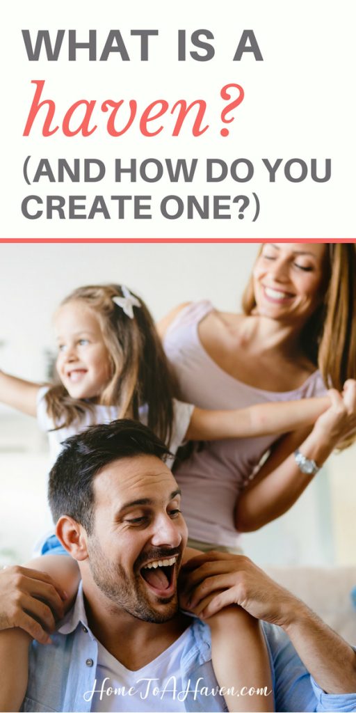 What is a Haven? (And How Do You Create One?) - Home to a Haven